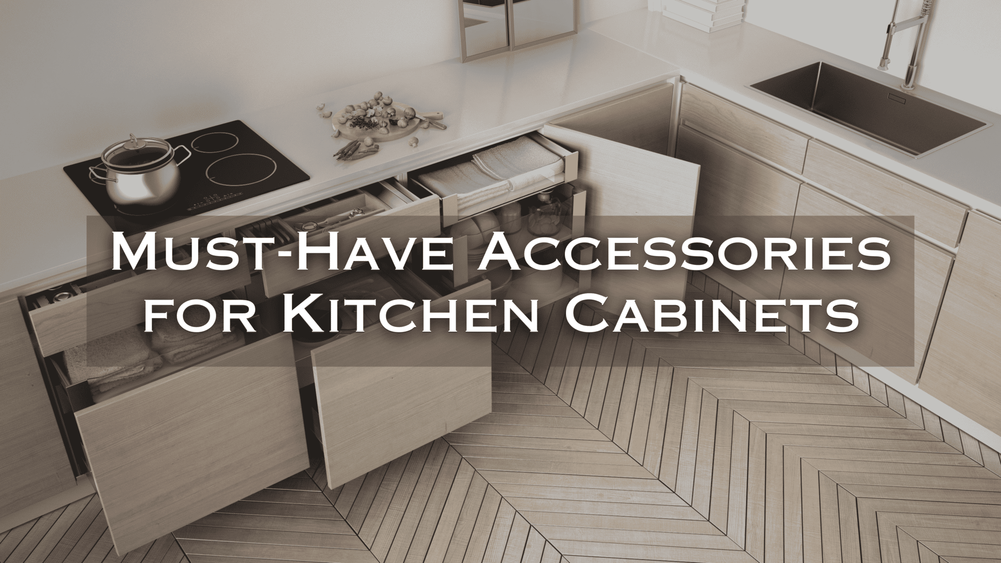 15 Must-Have Accessories For Kitchen Cabinets - BOC